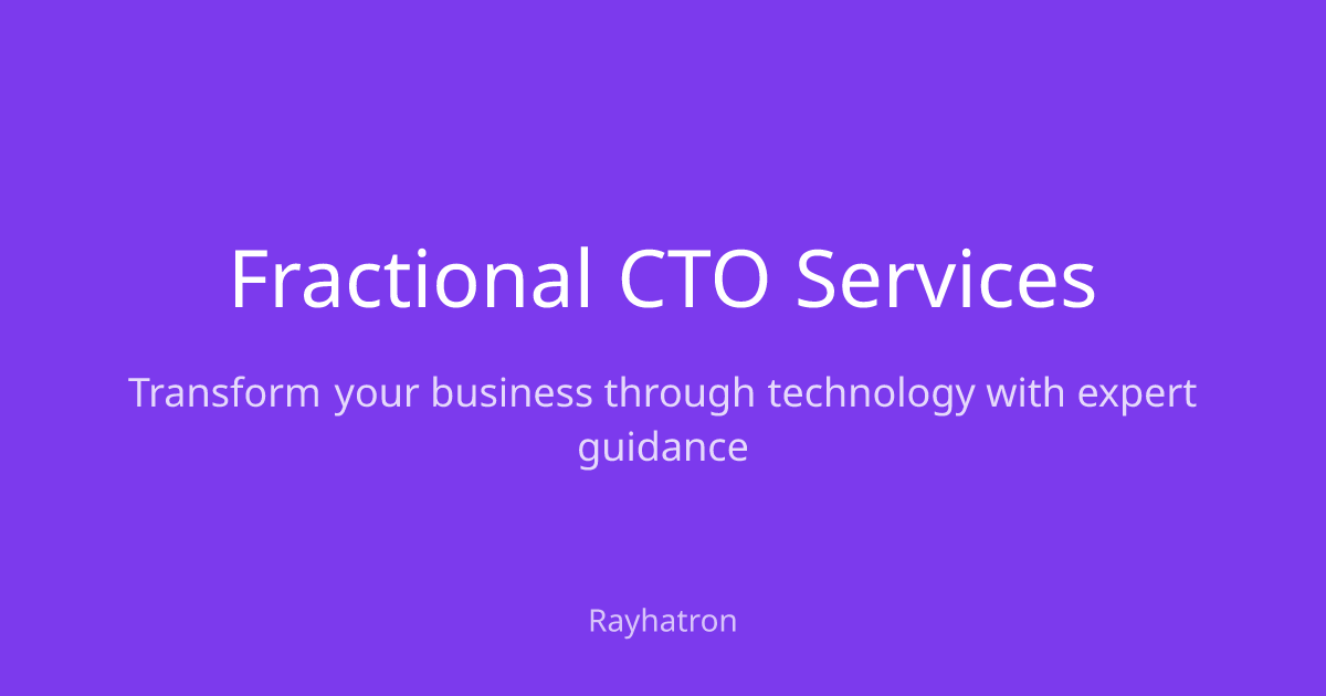 Rayhatron | Fractional CTO Services